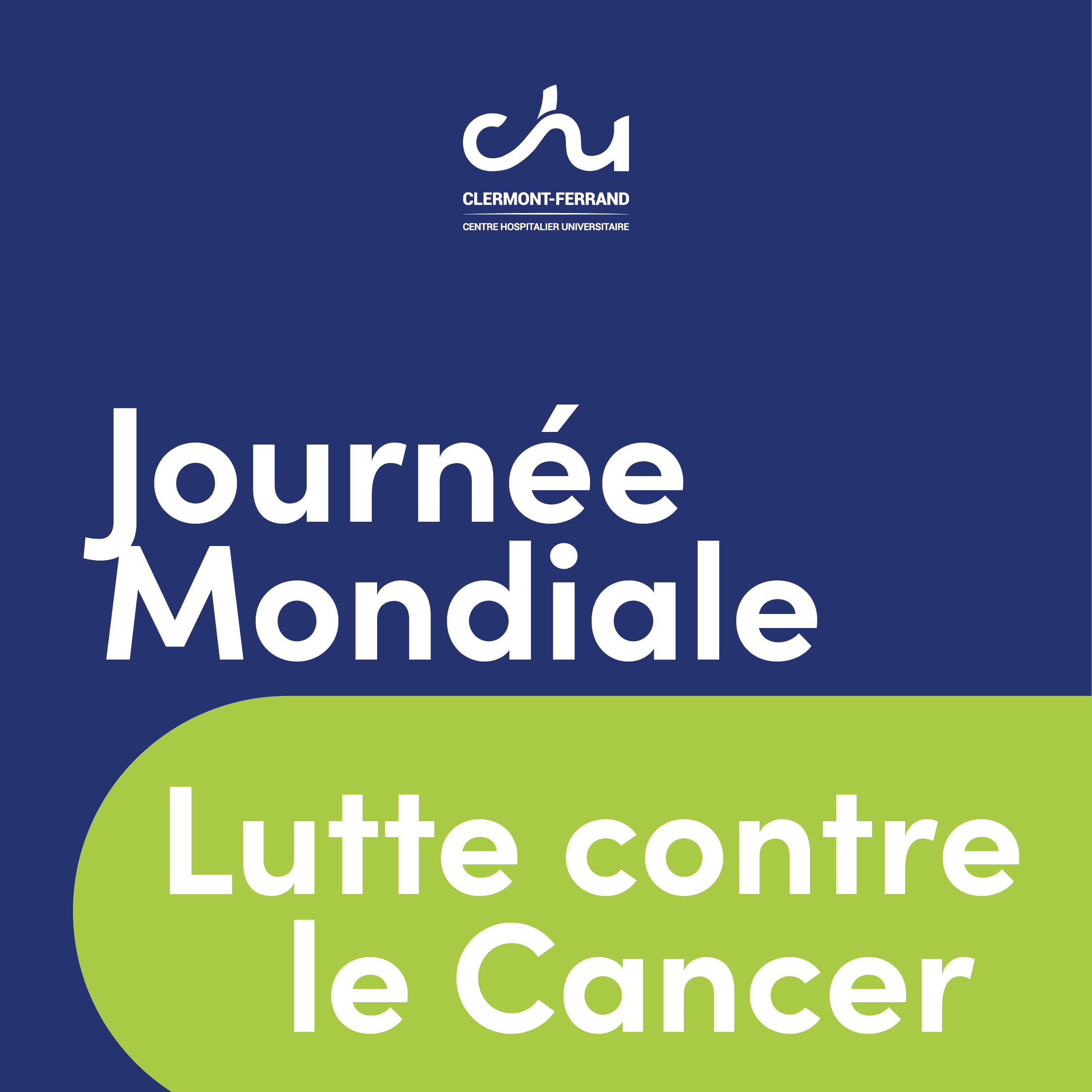 04 fév. 24 | Journée mondiale de lutte contre le cancer | CHU clermont ...