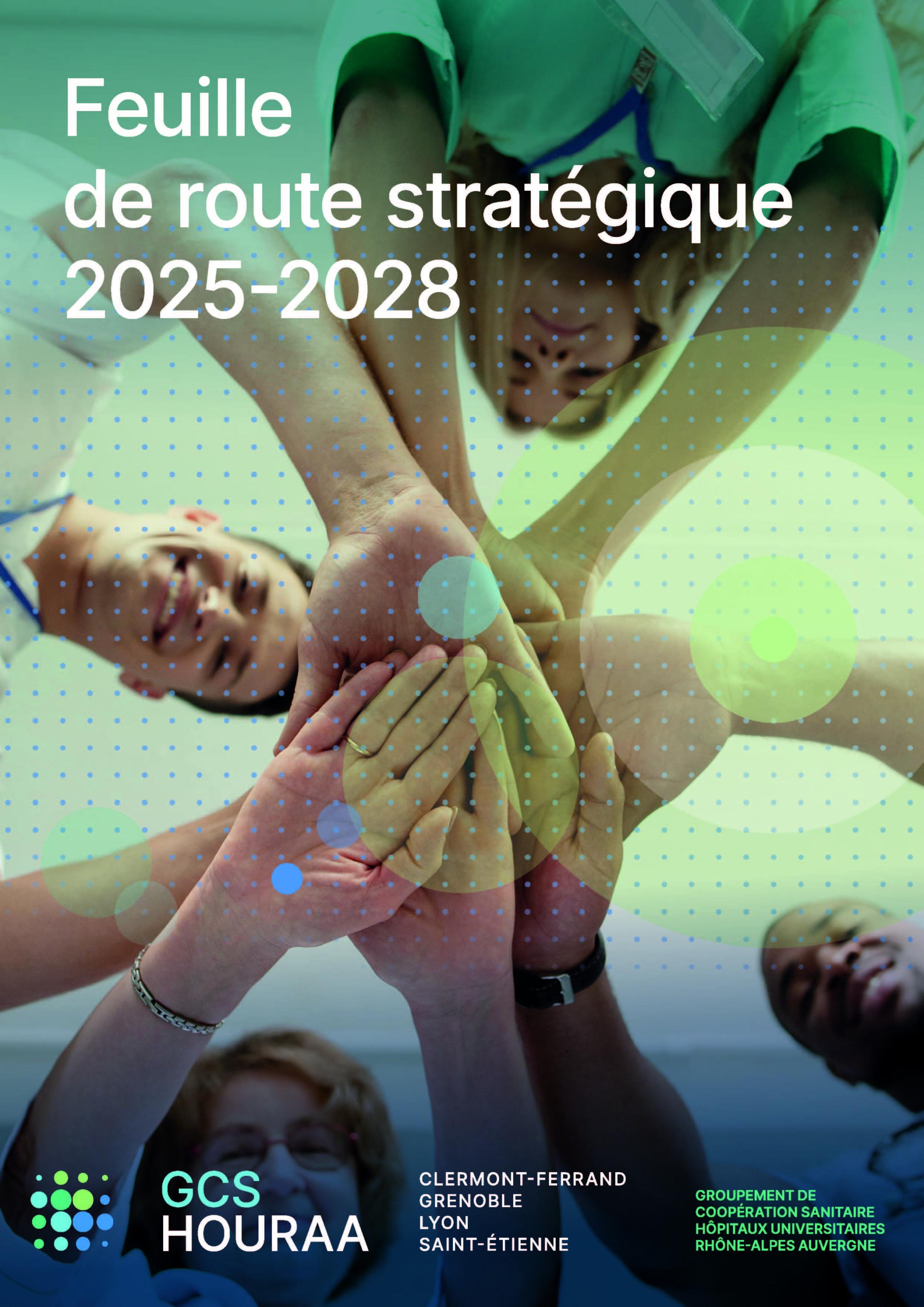 Feuille de route 2025-2028 | CHU clermont-ferrand
